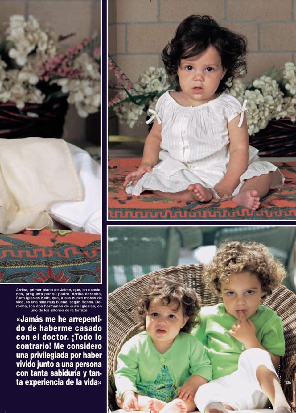 Cuando Ronna Keitt, viuda de Julio Iglesia, nos enseñó su casa de Florida