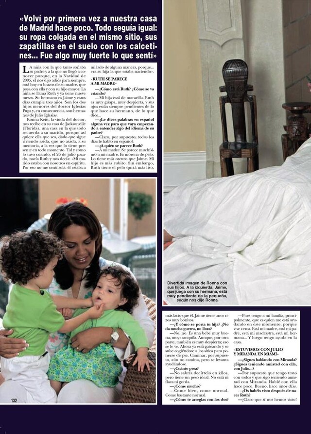 Cuando Ronna Keitt, viuda de Julio Iglesia, nos enseñó su casa de Florida