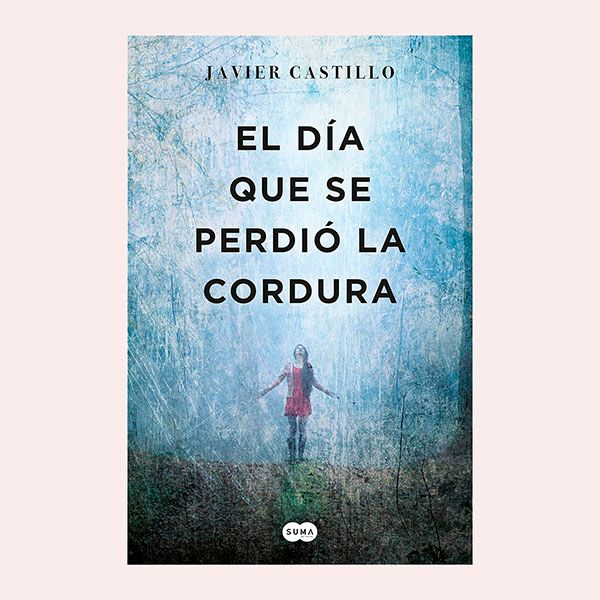 Los 8 mejores libros de Javier Castillo y cómo leerlos en orden